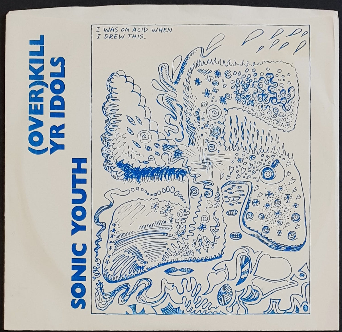 Sonic Youth - (Over) Kill Yr Idols – Vicious Sloth Collectables