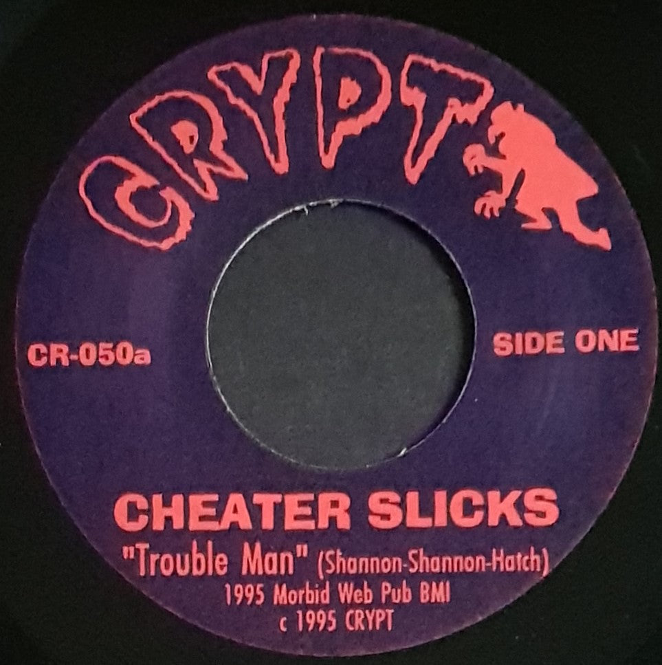 Cheater Slicks - Trouble Man – Vicious Sloth Collectables