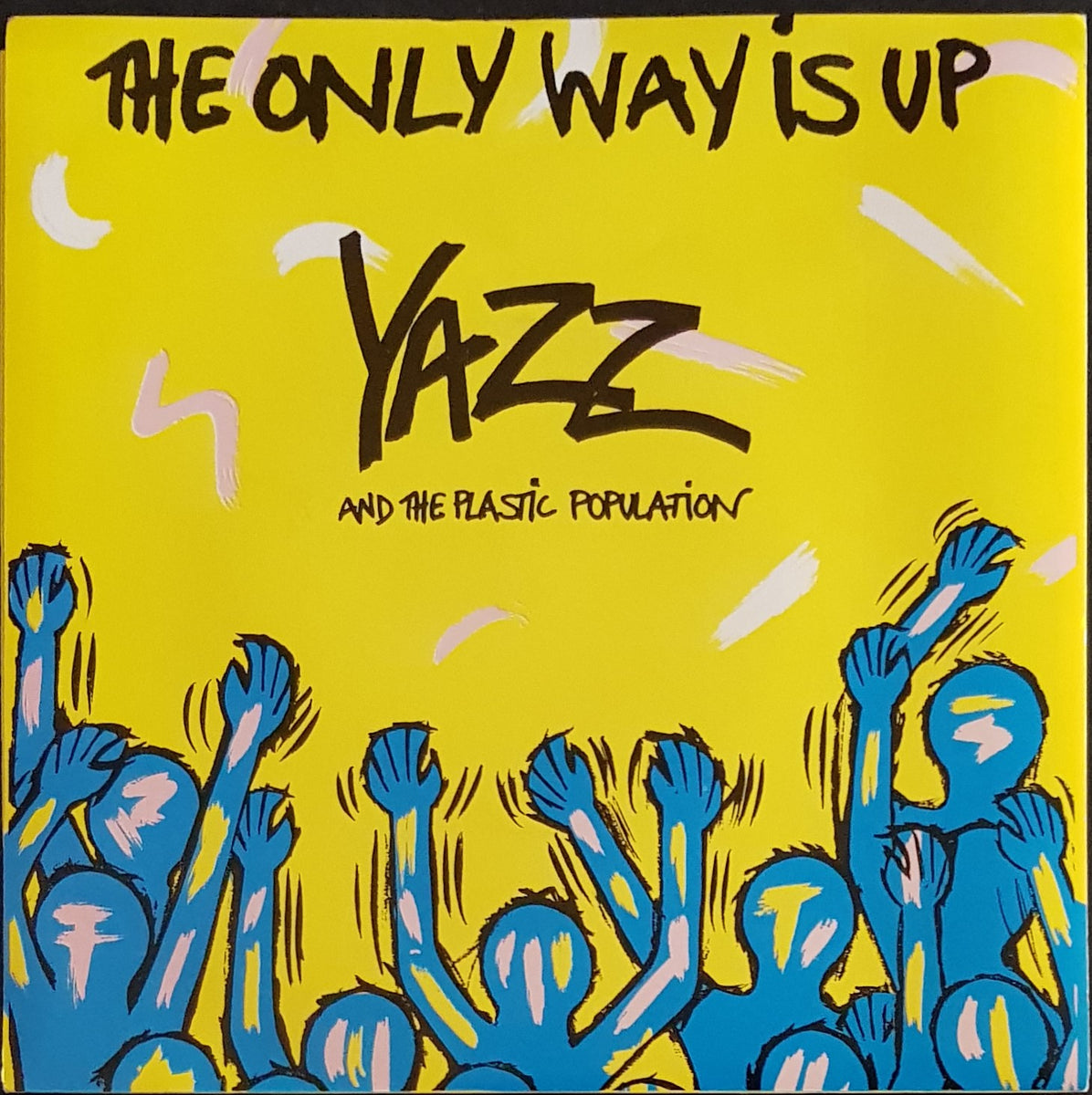 Yazz - The Only Way Is Up – Vicious Sloth Collectables