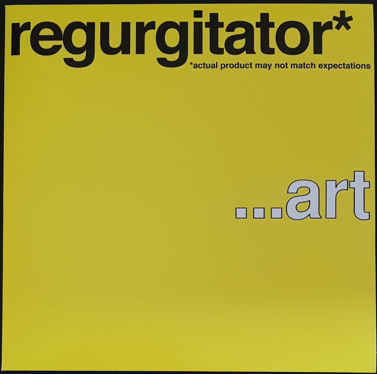 Regurgitator - ...Art – Vicious Sloth Collectables